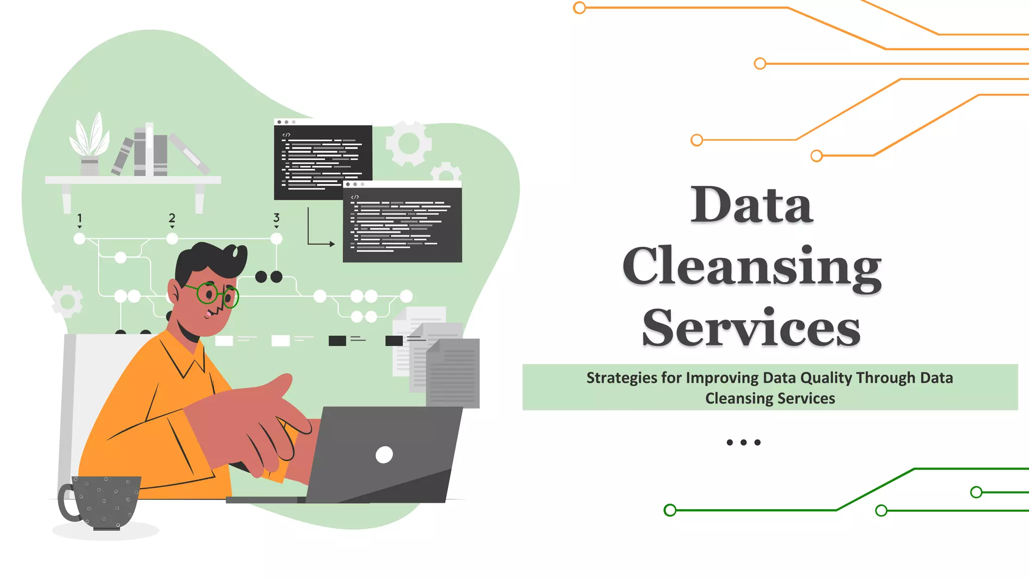 Strategies for Improving Data Quality Through Data Cleansing Services | PPT
