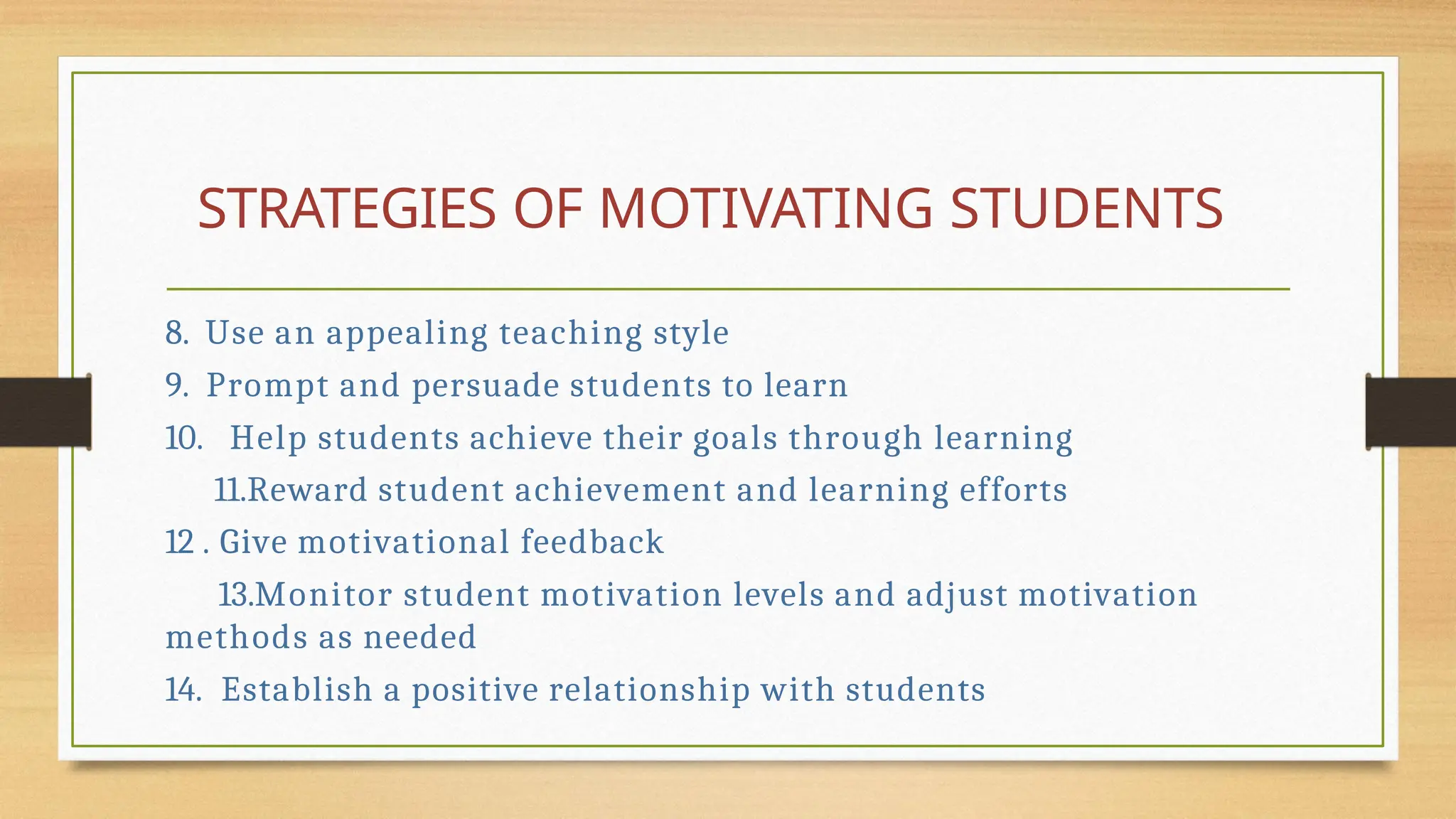 Strategies for motivating the student.pptx