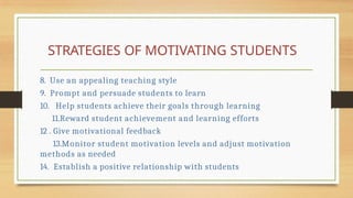 Strategies for motivating the student.pptx