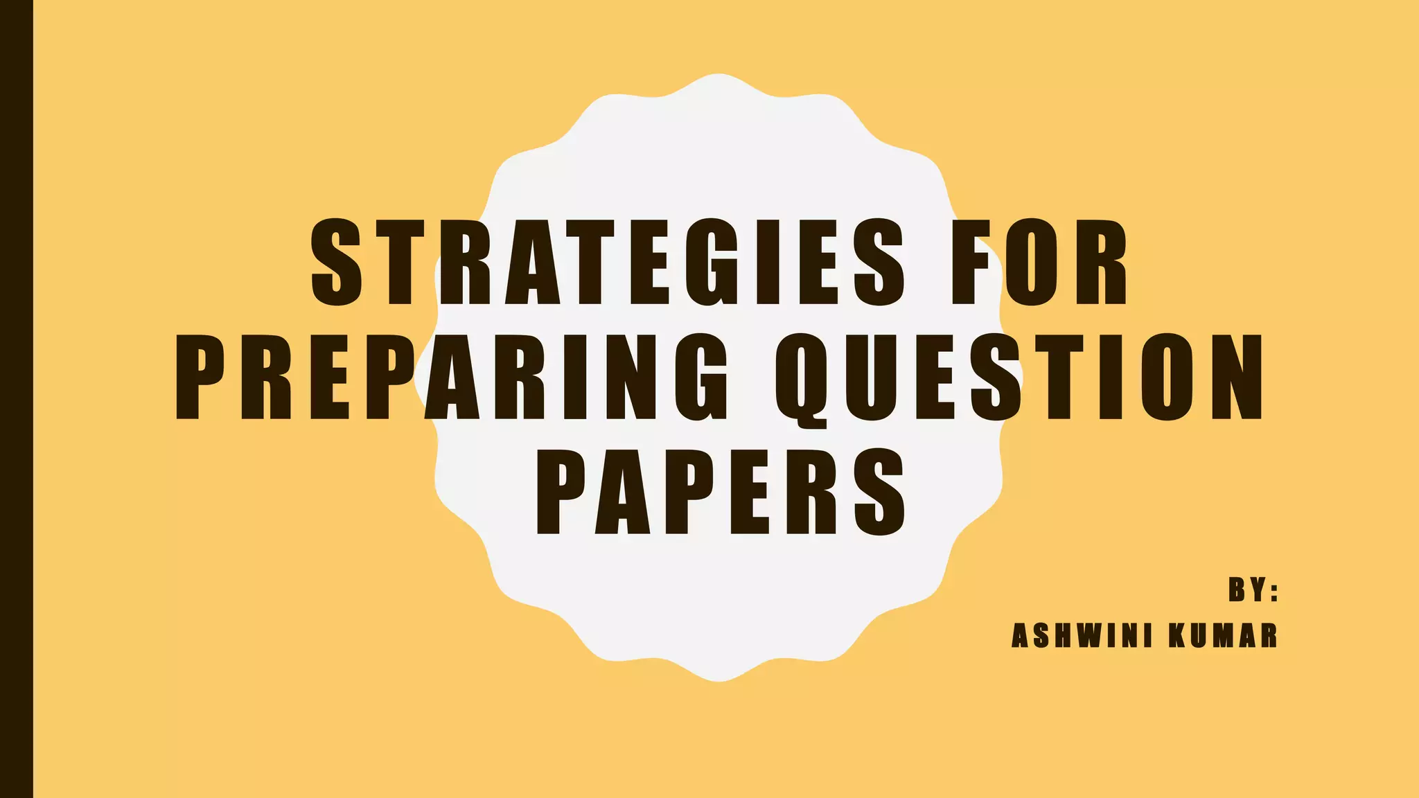 Strategies for preparing question papers | PDF