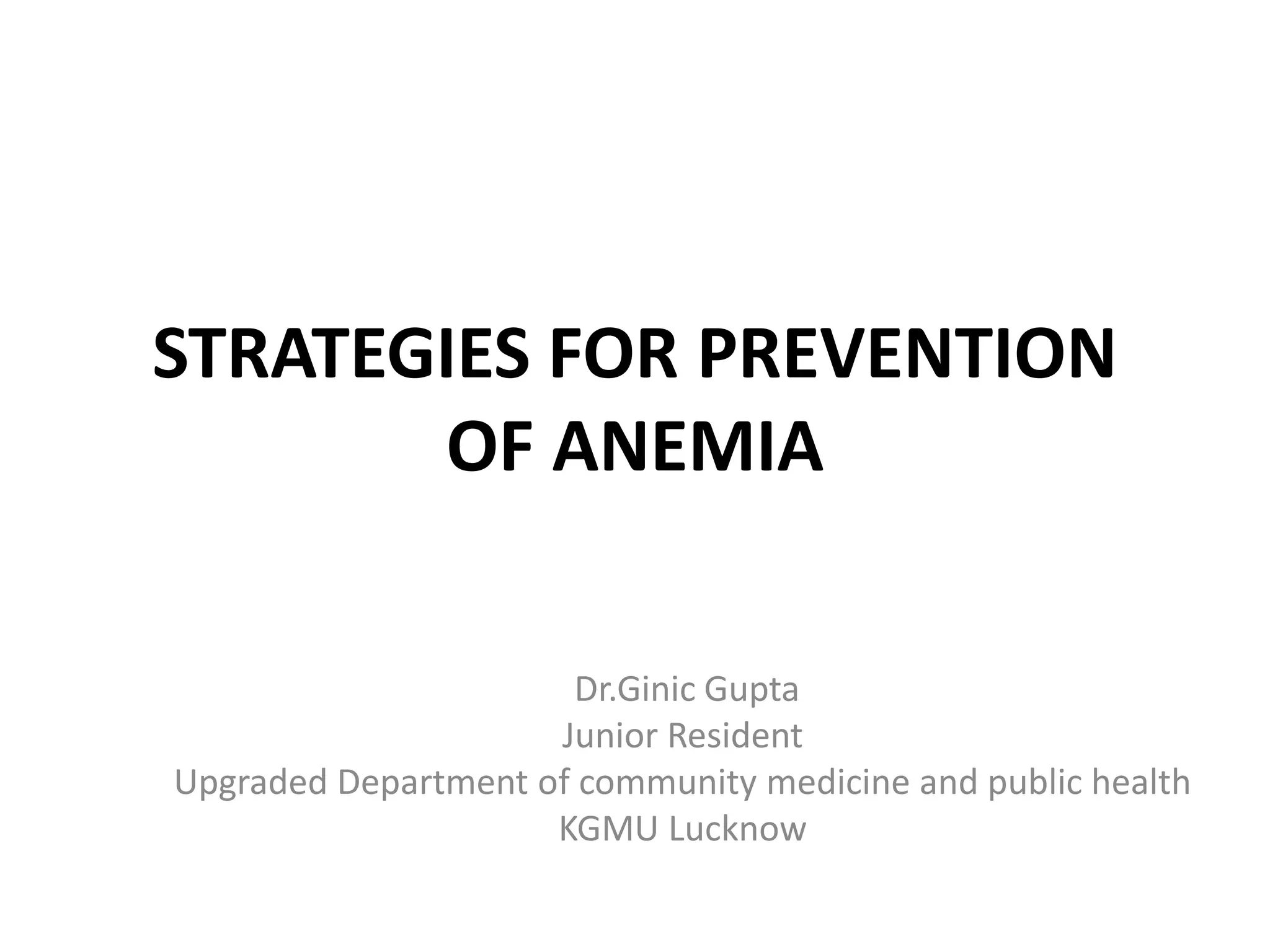Strategies for prevention of anemia | PPTX