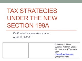 Tax Strategies Under the New Section 199A | PPTX