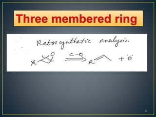 Strategies for synthesis of three,four five and six membered ring | PPTX