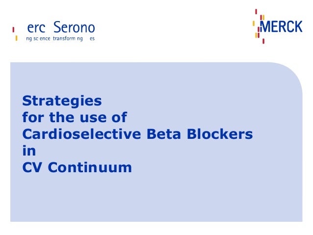 Strategies For The Use Of Cardioselective Beta Blockers In Cv Continu