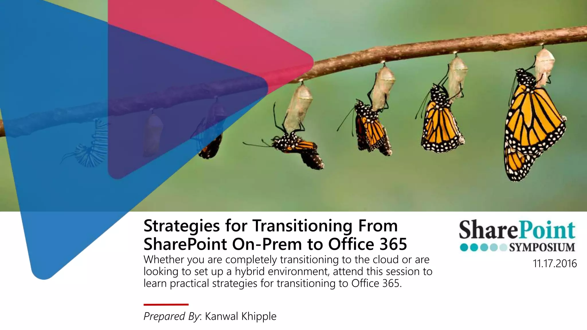 Strategies For Transitioning From Sharepoint On Prem To Office 365 Ppt
