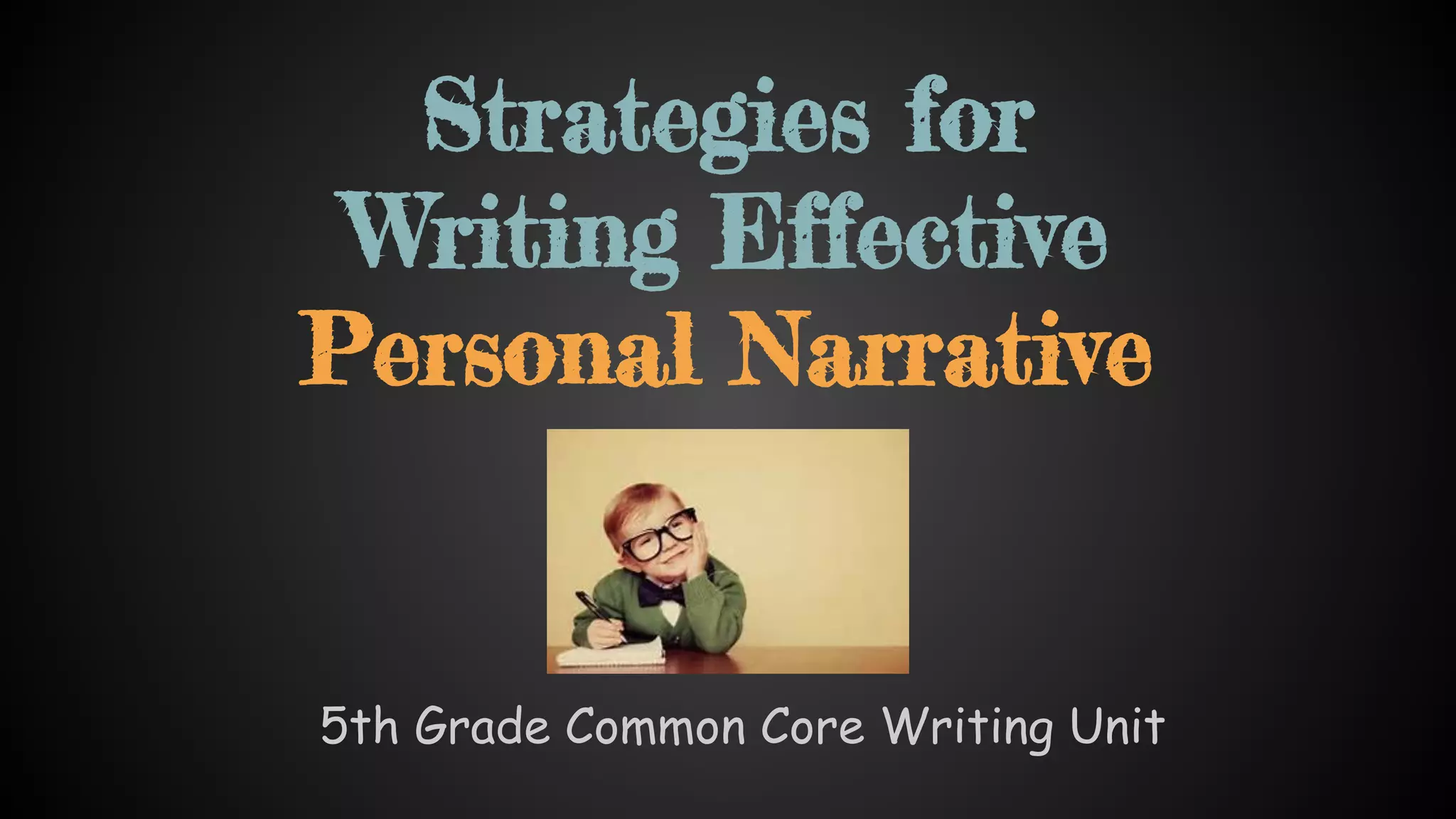Strategies for writing effective personal narrative | PDF