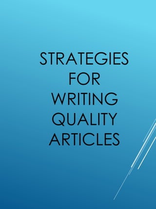 Strategies For Writing Quality Articles | PDF