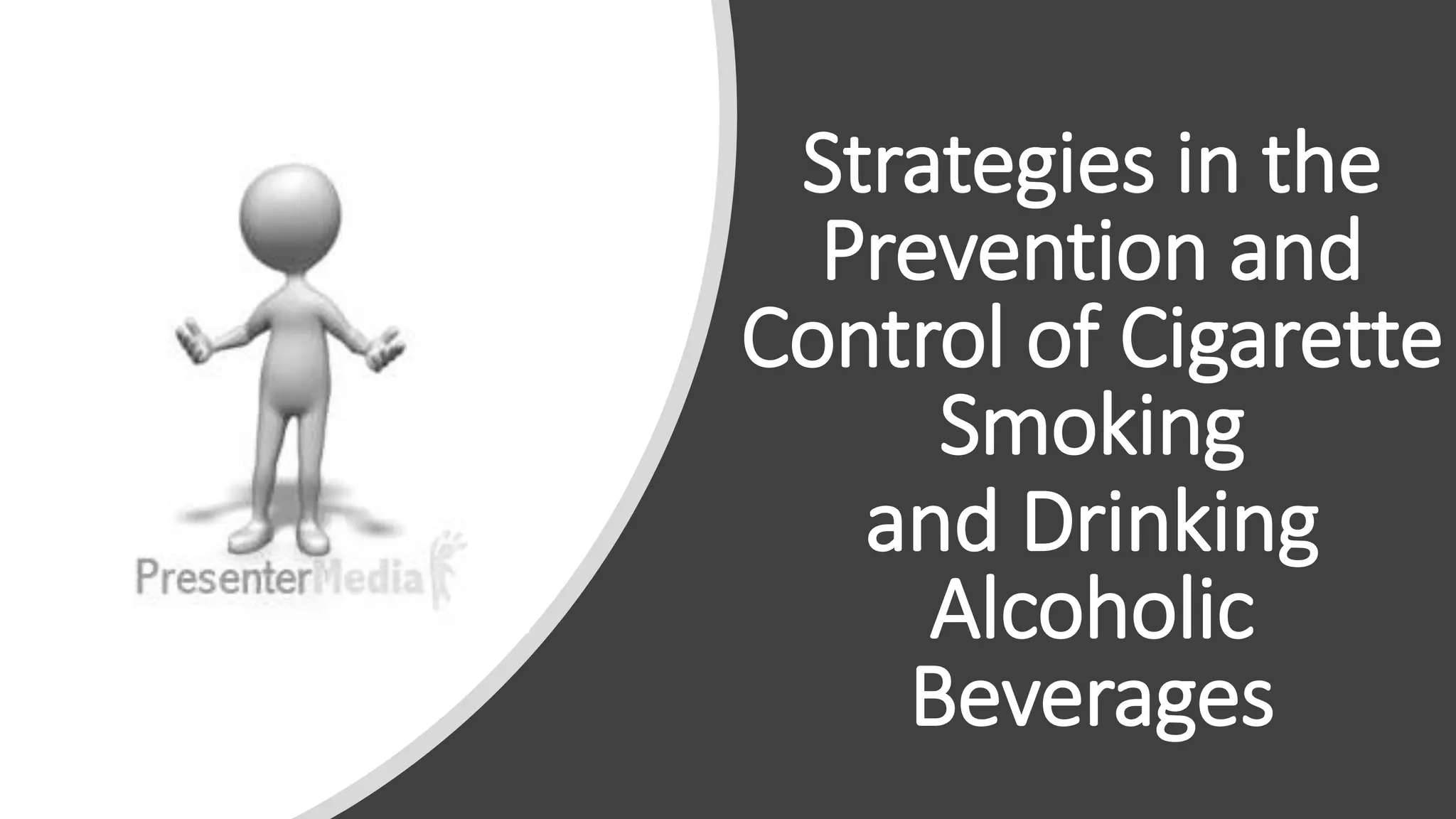 Strategies in the Prevention and Control of Cigarette Smoking.pptx
