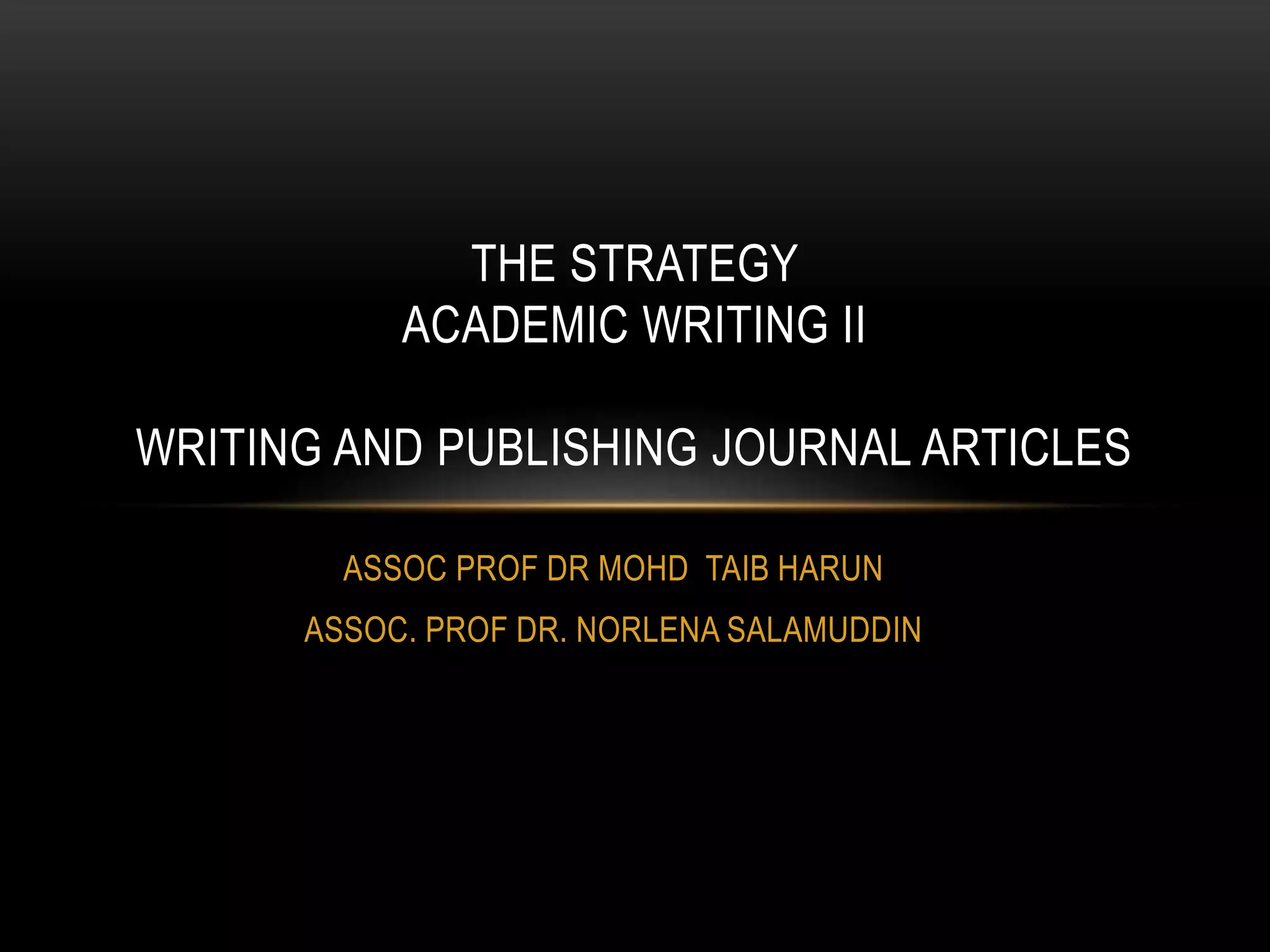 Strategies in writing JOURNAL ARTICLE.ppt