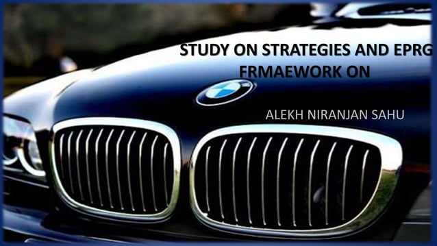 Strategies of bmw | PPTX | Automotive Industry | Industries