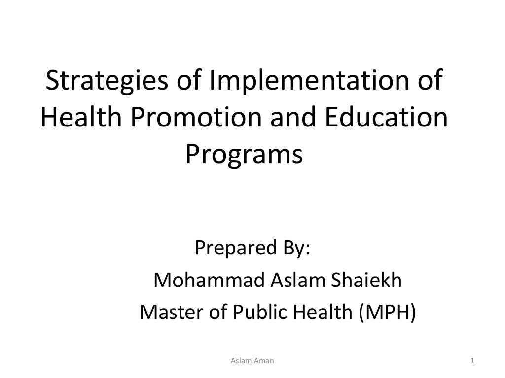 Strategies of Implementation of Health Promotion and Education Program