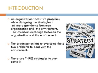 Strategies of organisational environment | PPT