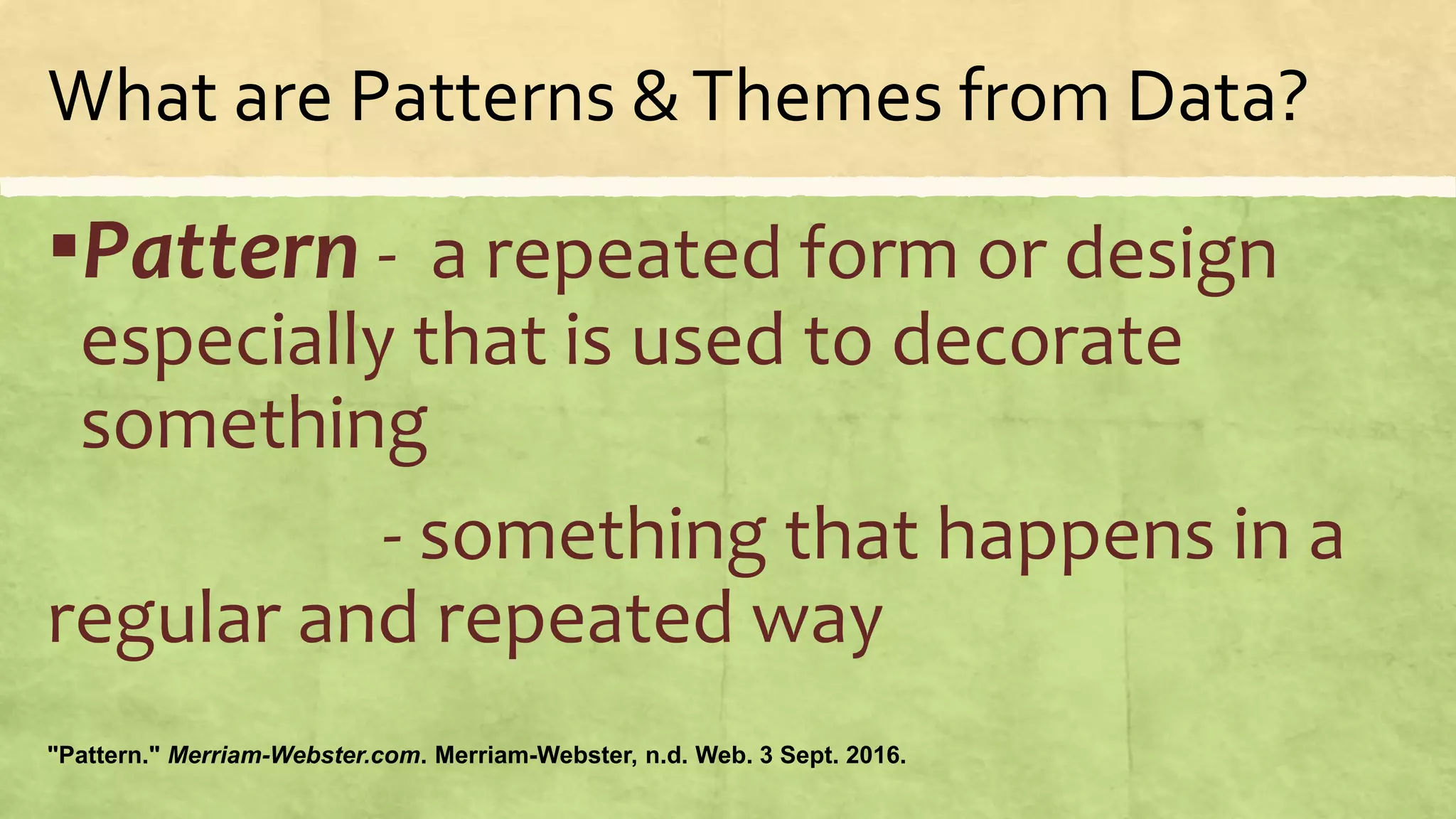 Strategies on How to Infer & Explain Patterns and Themes from Data | PPTX