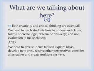 Strategies to develop creativity and critical thinking | PPTX