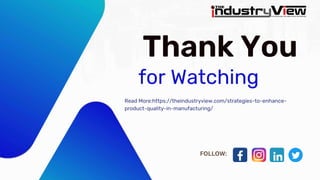 Strategies to Enhance Product Quality in Manufacturing.pptx