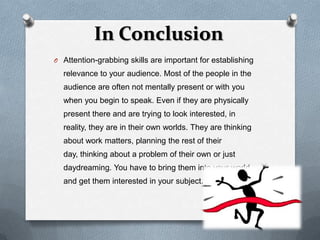 Strategies to grab the audience’s attention | PPTX