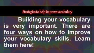Strategies to Help Improve Vocabulary | PPTX