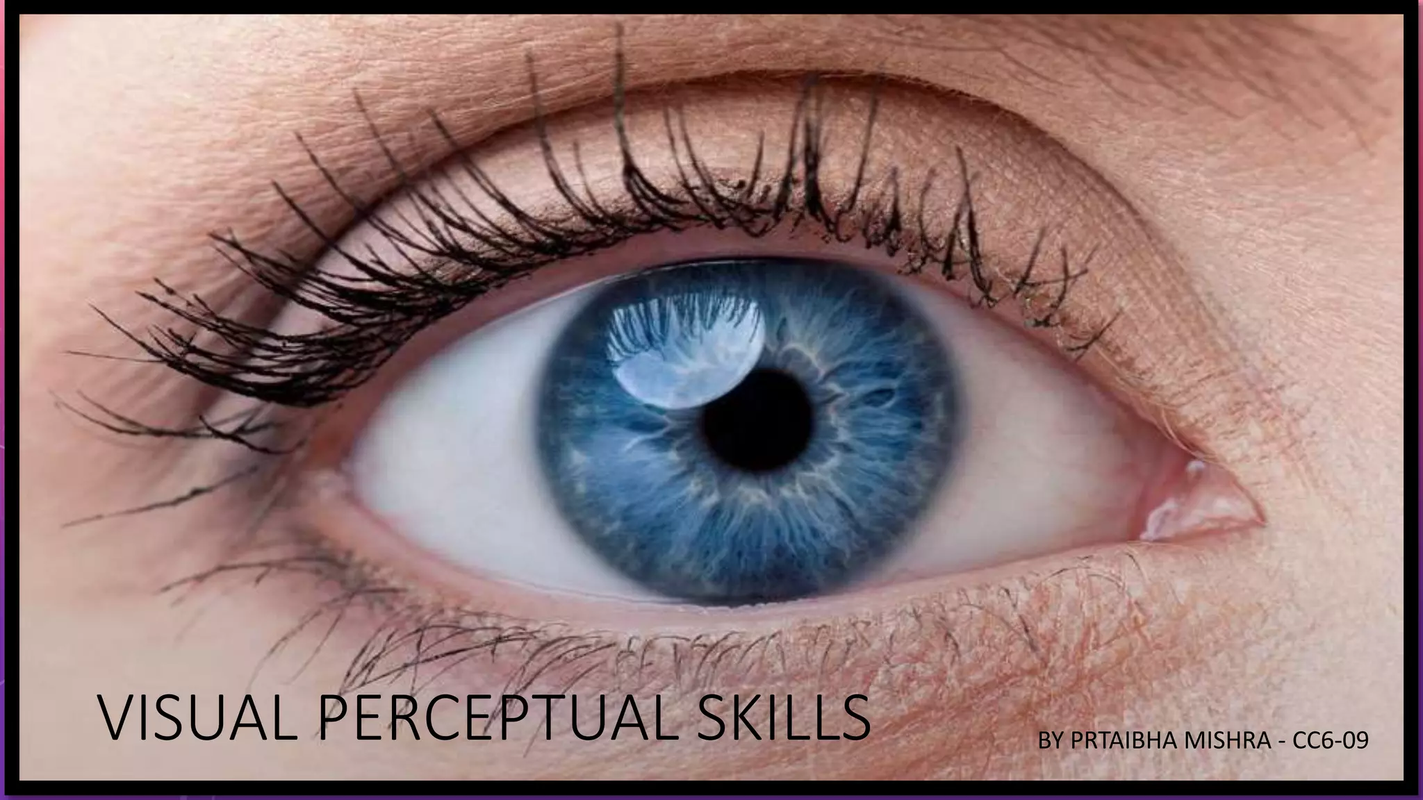 Strategies to improve visual perceptual skills in children | PPT