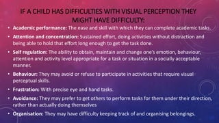 Strategies to improve visual perceptual skills in children | PPT