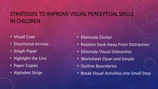 Strategies to improve visual perceptual skills in children | PPT