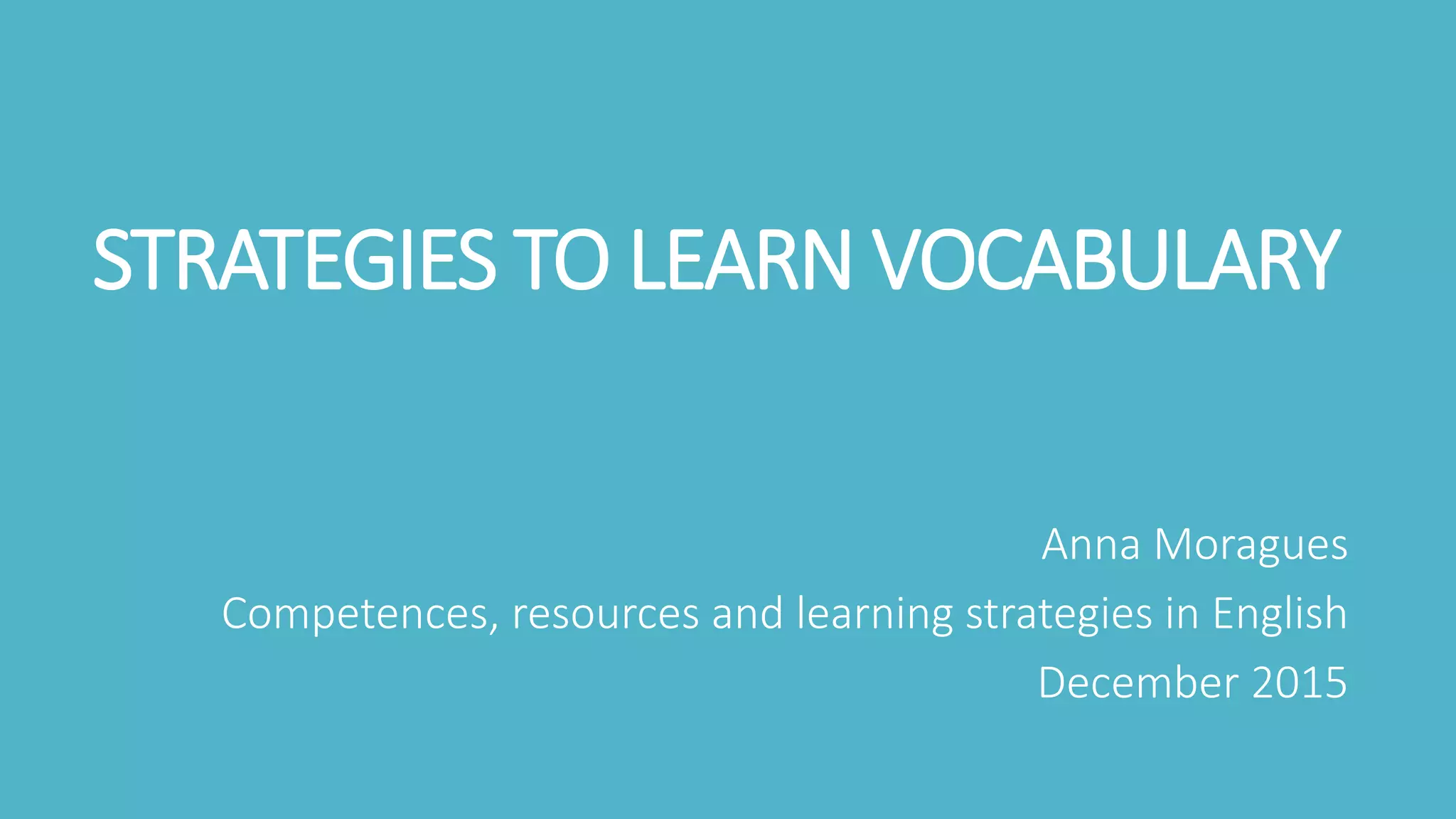 Strategies to learn vocabulary | PPTX