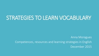 Strategies to learn vocabulary | PPTX