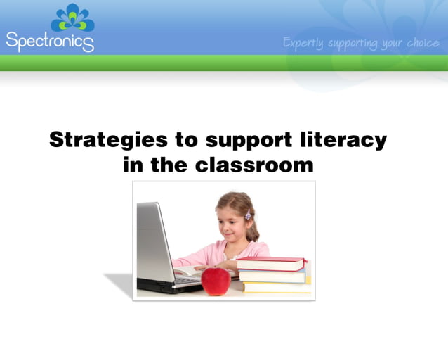 Strategies to Support Literacy in the Classroom | PPT