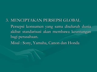 PERBEDAAN PERUSAHAAN INTERNASIONAL, MULTINASIONAL, DAN GLOBAL | PPT