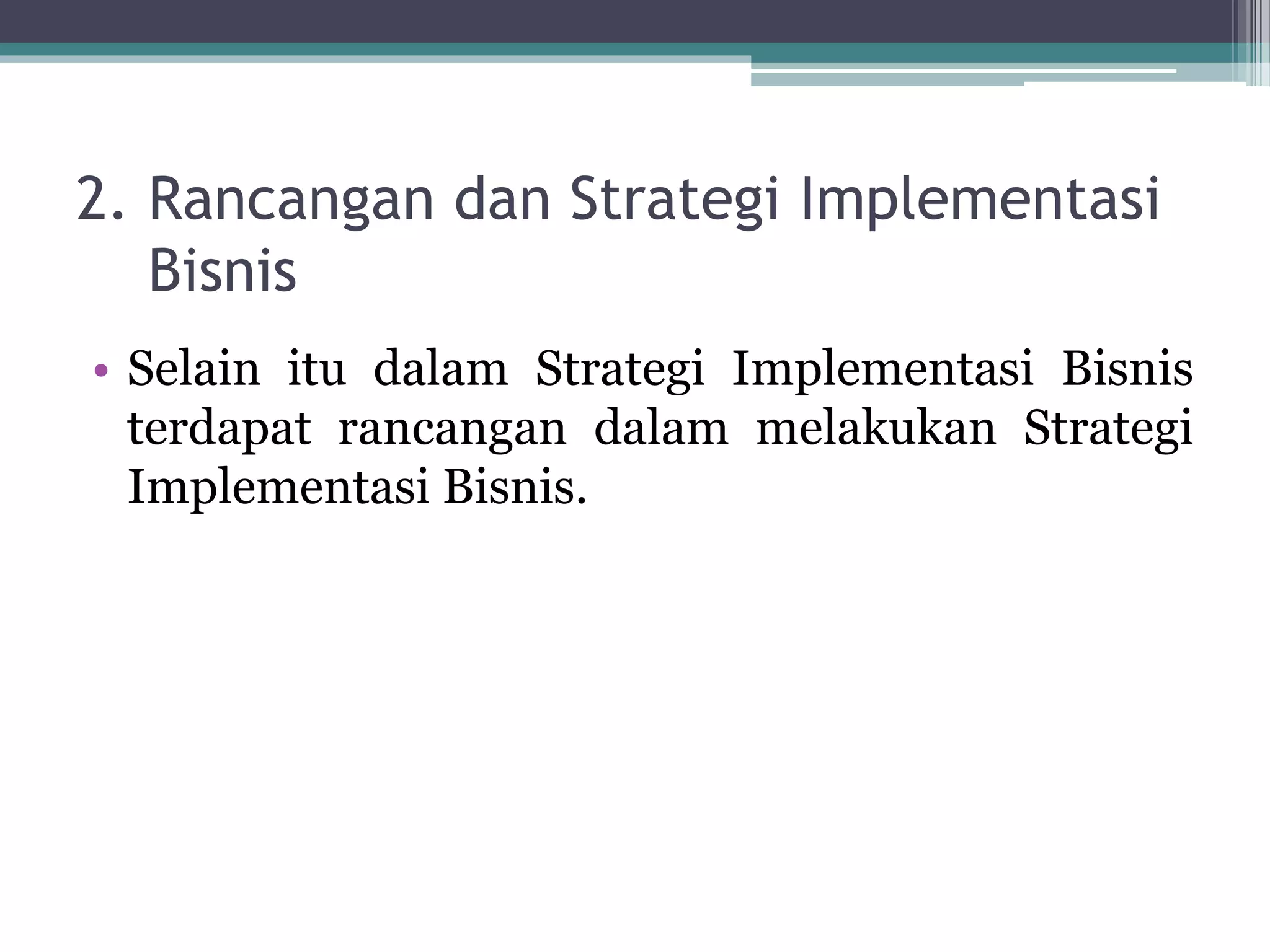 STRATEGI IMPLEMENTASI BISNIS.pptx