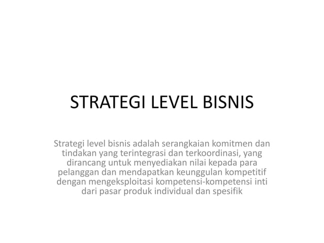 STRATEGI LEVEL BISNIS, KORPORAT, FUNGSIONAL.pptx