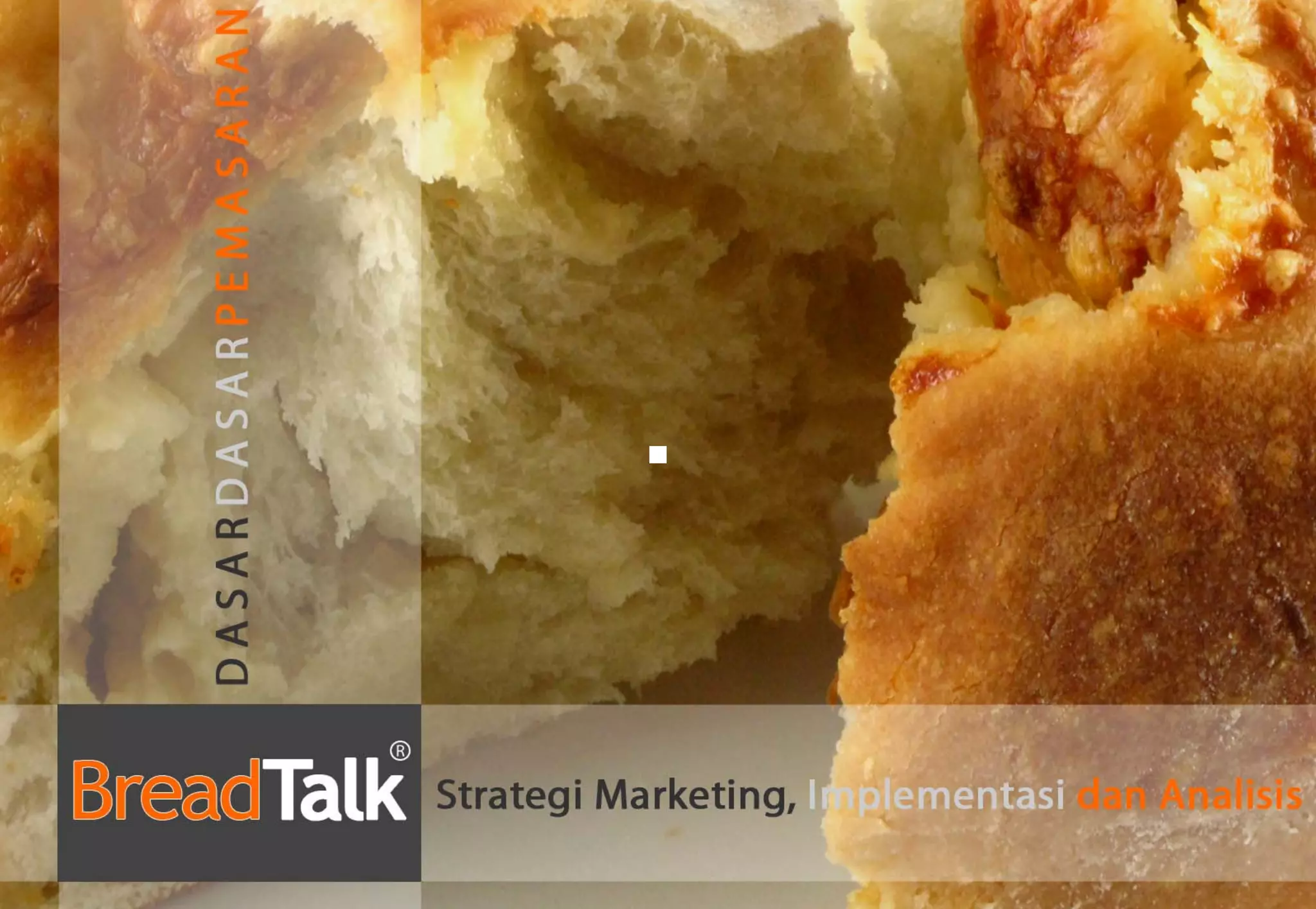 Strategi Marketing, Implementasi dan Analisis Breadtalk | PDF