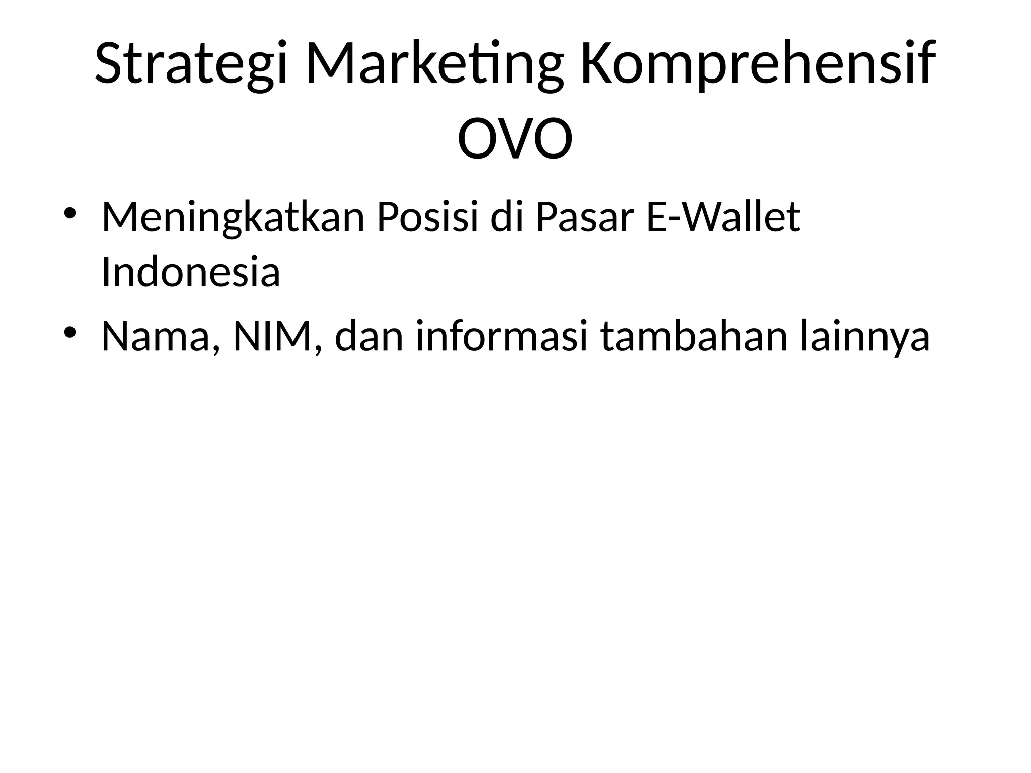 Manajemen pemasaran era digital simulasi ovo | PPTX