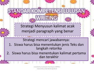 Strategi menyusun kalimat acak menjadi paragraph yang benar | PPTX