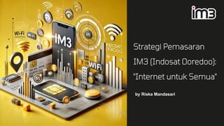 Strategi Pemasaran IM3 Indosat Ooredoo_Riska Mandasari.pdf