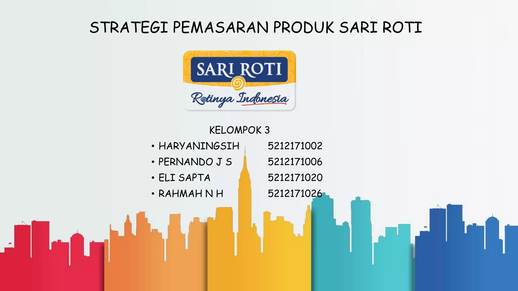 Strategi pemasaran sari roti | PDF