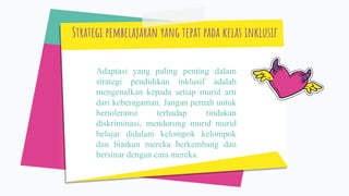 STRATEGI PEMBELAJARAN DALAM SETTING PENDIDIKAN INKLUSIF.pptx