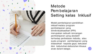 STRATEGI PEMBELAJARAN DALAM SETTING PENDIDIKAN INKLUSIF.pptx