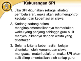 Strategi pembelajaran inkuiri (spi) | PPTX