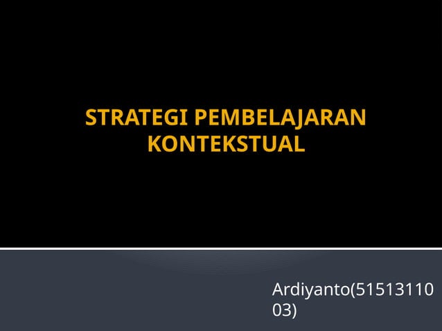 STRATEGI PEMBELAJARAN mengenai KONTEKSTUAL.pptx