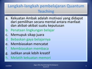 Strategi pembelajaran quantum | PPTX