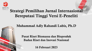 Strategi Pemilihan Jurnal Internasional Bereputasi Tinggi Versi E ...