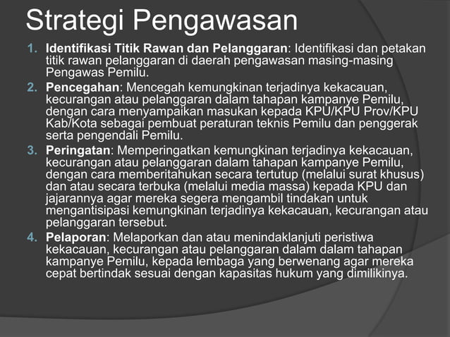 Strategi pengawasan pemilu presiden dan wakil presiden | PPTX