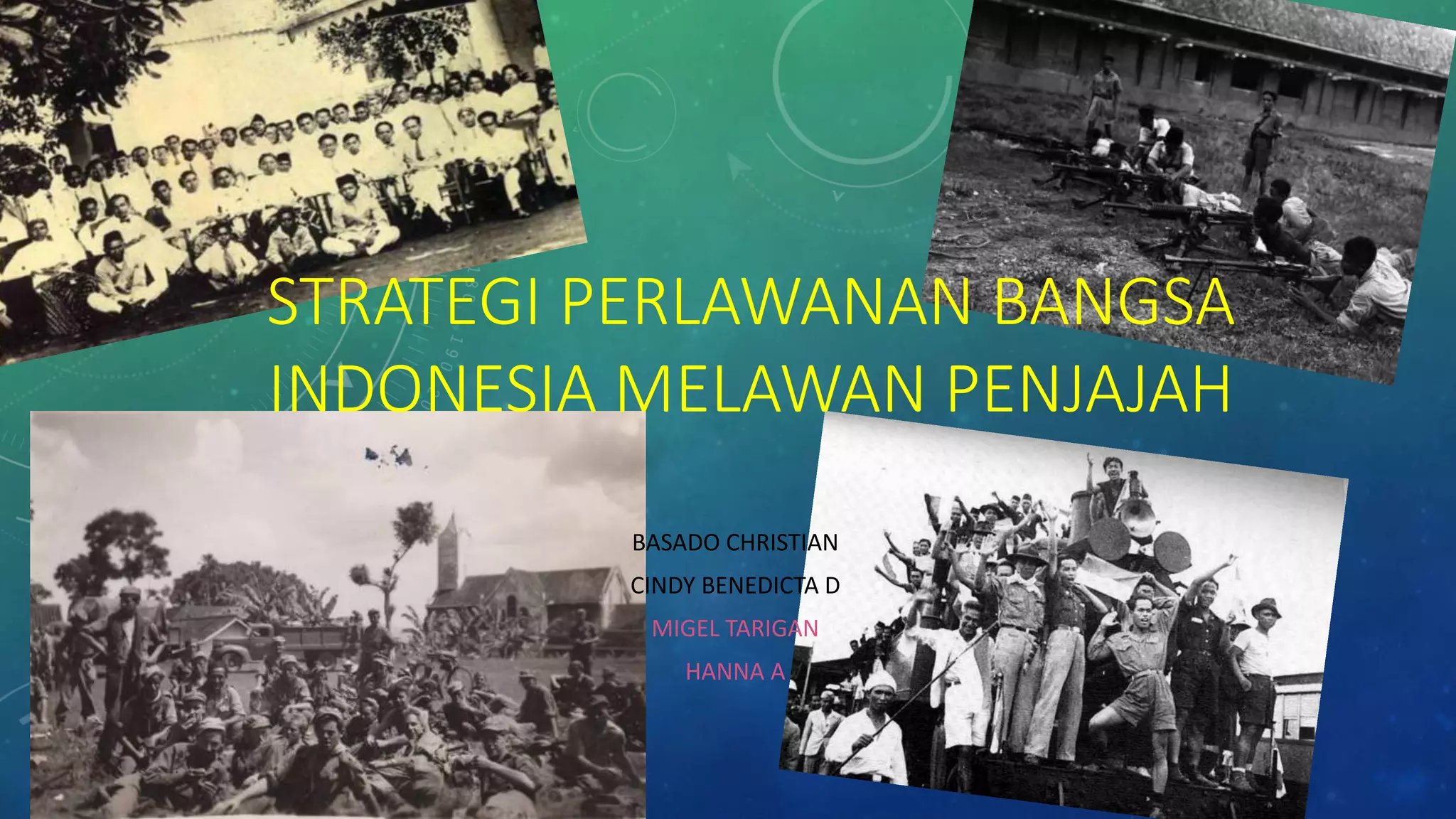 Strategi perlawanan bangsa Indonesia melawan penjajah sebelum dan ...