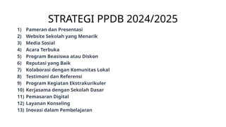 STRATEGI PPDB 2024 dalam mencapai kesuksesan | PPTX