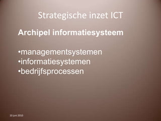 Strategische inzet ict 100610 | PPTX