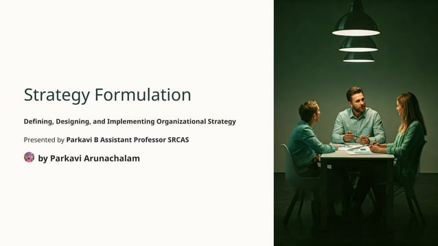 Strategy-Formulation - An overview of Strategic Formulations | PPT
