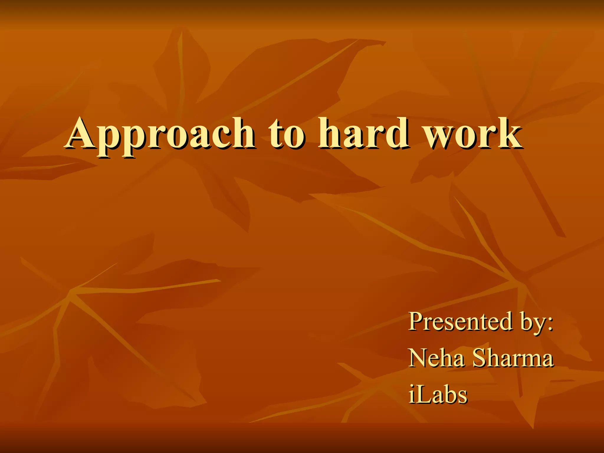 Strategy Of Hard Work | PPT