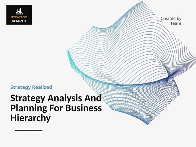 Optimizing Business Hierarchy Through Strategic Analysis and Planning | PPT