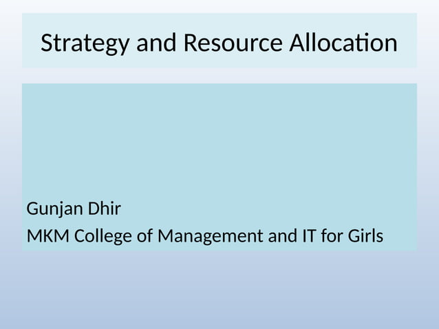 STRATEGY AND RESOURCE ALLOCATION pROJECT MANAGEMENT PART 2.pptx
