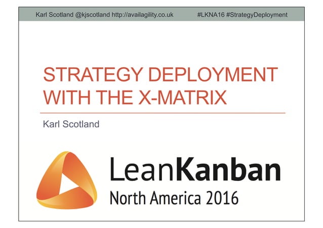 Strategy Deployment with the X-Matrix | PPT